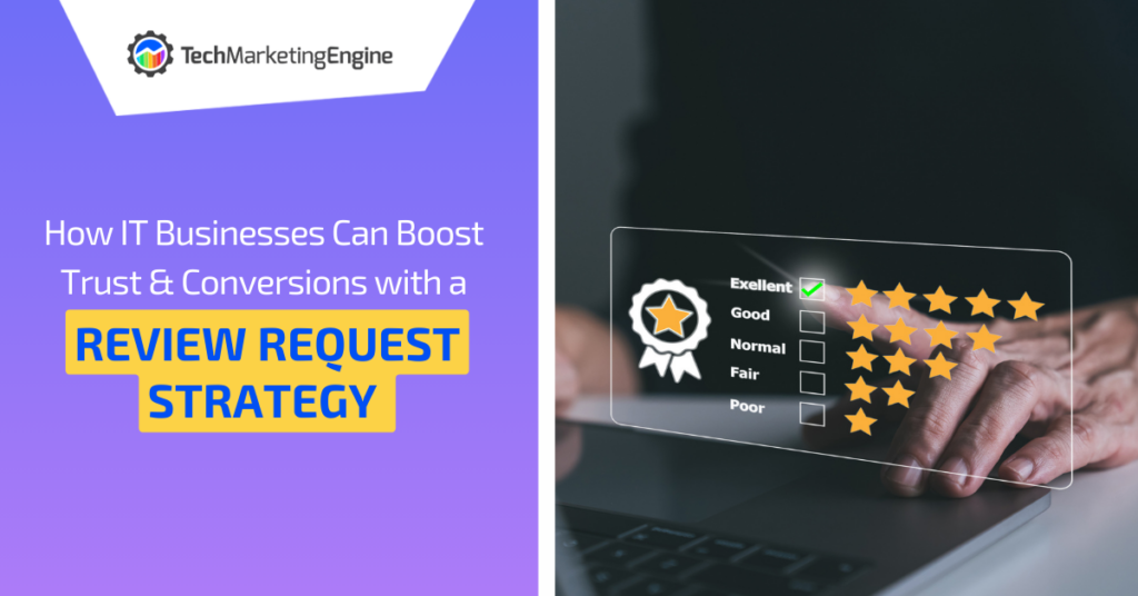 How IT Businesses Can Boost Trust & Conversions with a Review Request ...